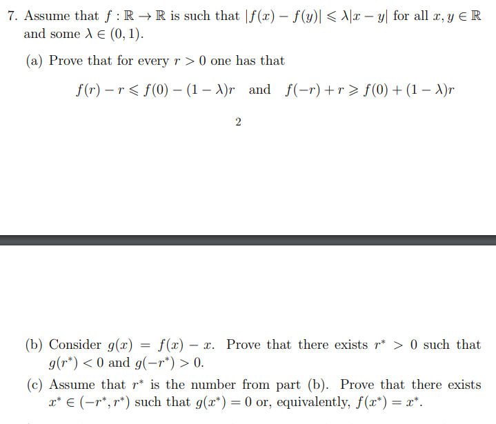 Solved 7. Assume that f:R→R is such that ∣f(x)−f(y)∣⩽λ∣x−y∣ | Chegg.com