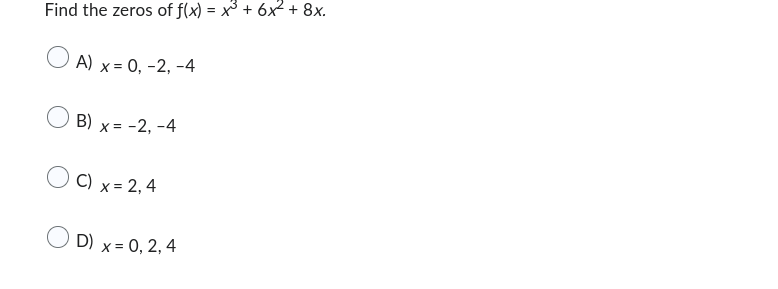 Solved Find the zeros of | Chegg.com