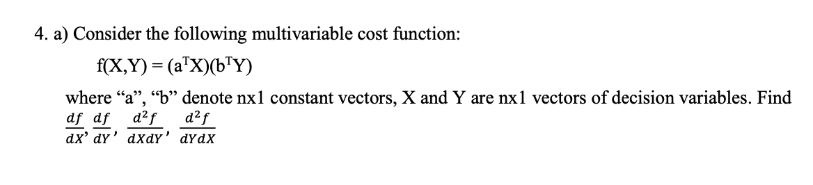 Solved 4. a) Consider the following multivariable cost | Chegg.com