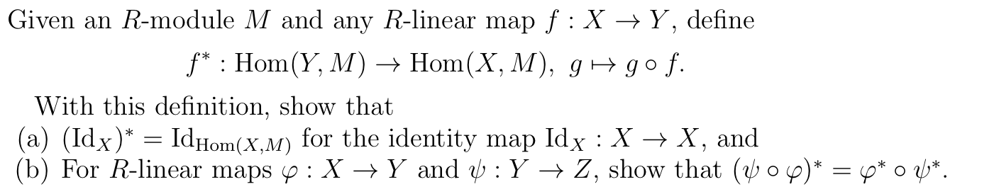 Given an R-module M and any R-linear map f:X→Y, | Chegg.com