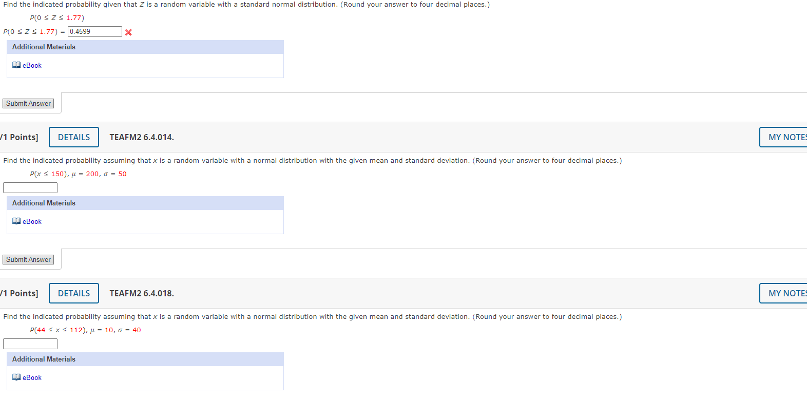 Solved P(0≤Z≤1.77)P(0≤Z≤1.77)=0.4599 Additional Materials /1 | Chegg.com