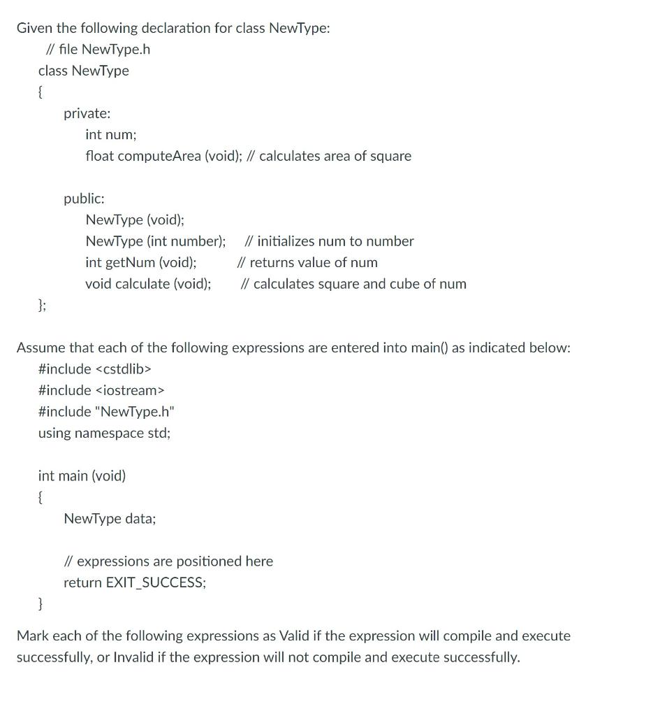 Solved Given the following declaration for class NewType: // | Chegg.com
