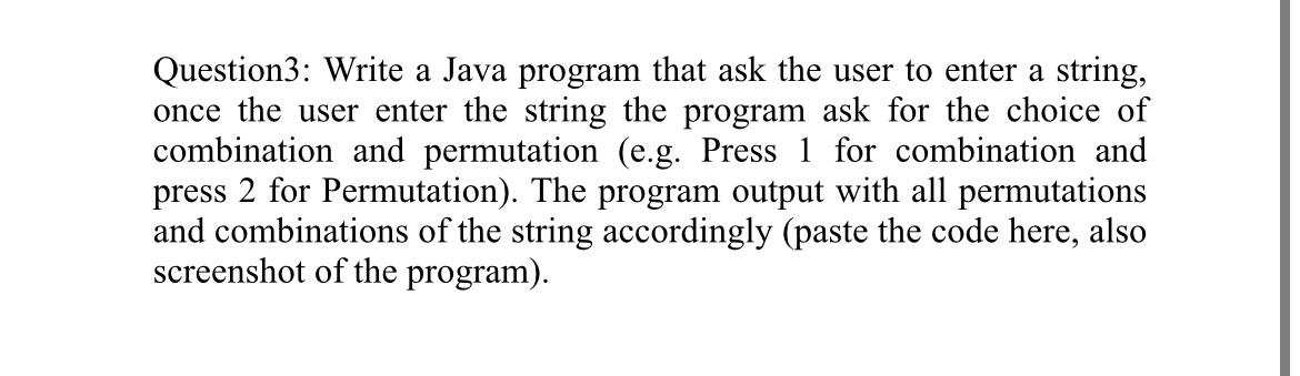 Solved Question3 Write A Java Program That Ask The User To 