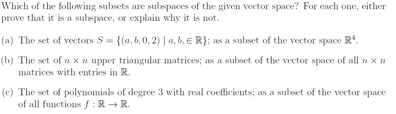 Solved Which of the following subsets are subspaces of the | Chegg.com