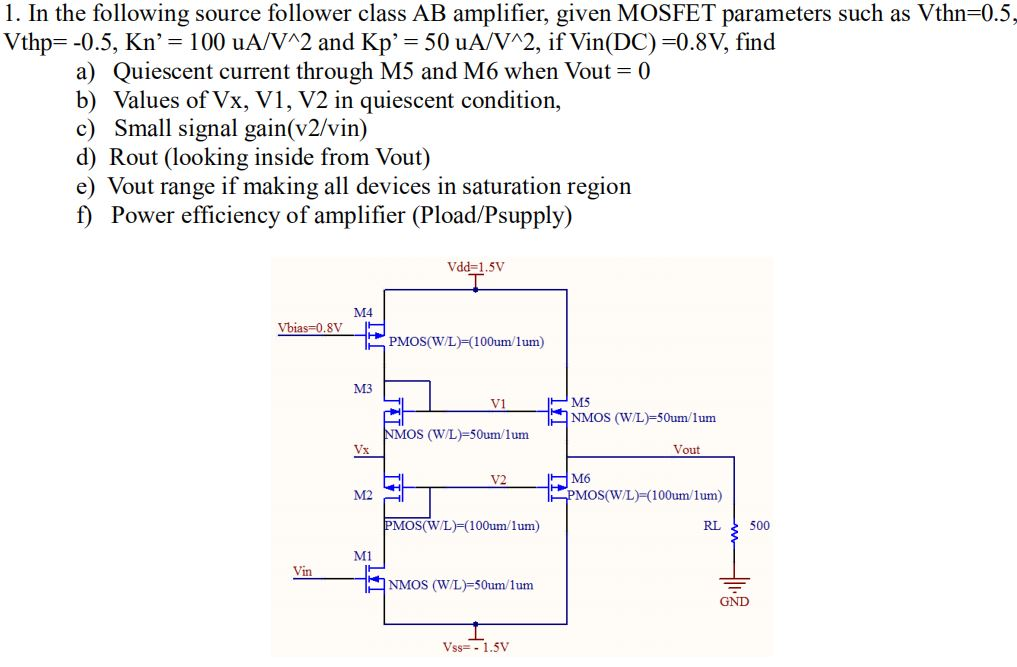1. In the following source follower class AB | Chegg.com