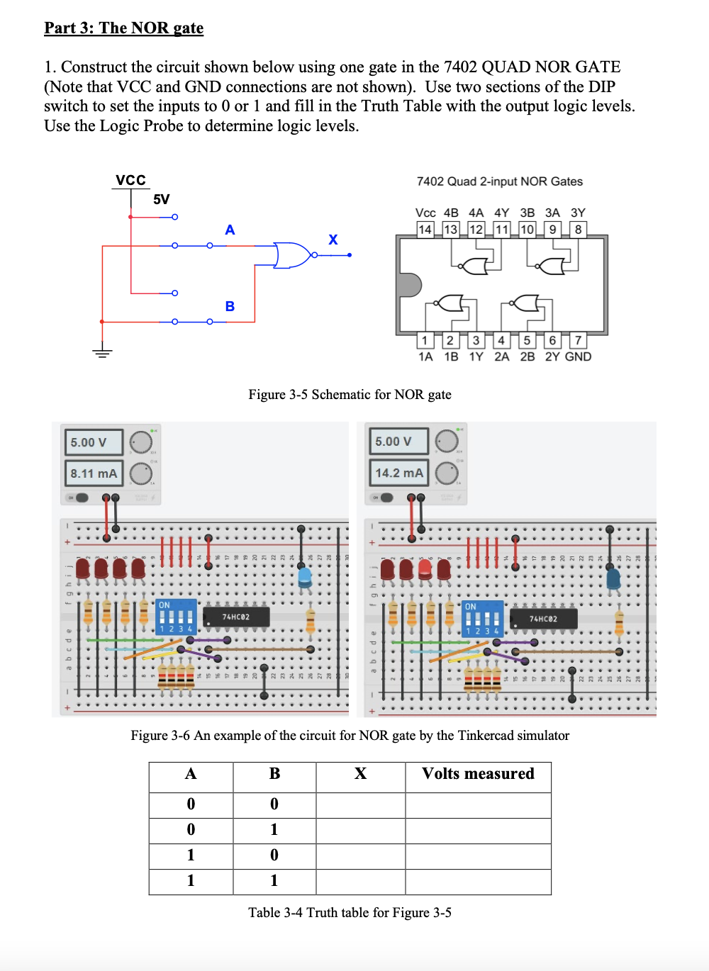 Part 3: The NOR gate 1. Construct the circuit shown | Chegg.com