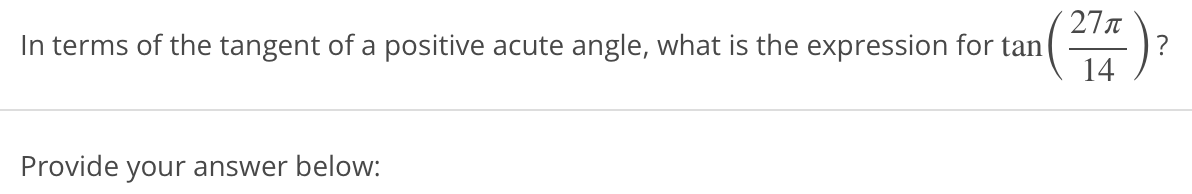 Solved In terms of the tangent of a positive acute angle, | Chegg.com