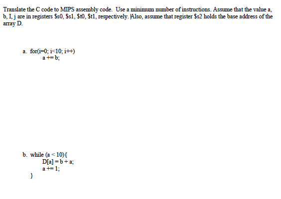 Solved Translate The C Code To Mips Assembly Code Use A 1851