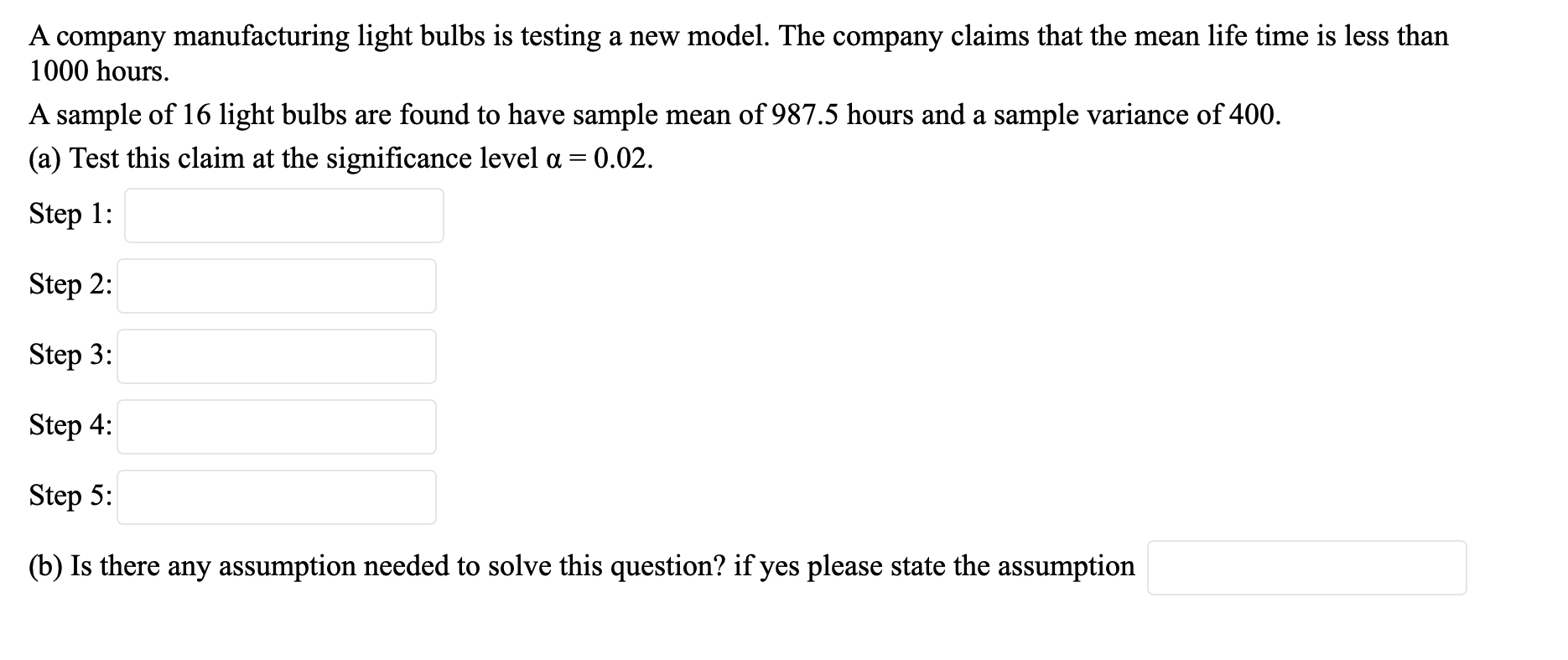 Solved A company manufacturing light bulbs is testing a new | Chegg.com