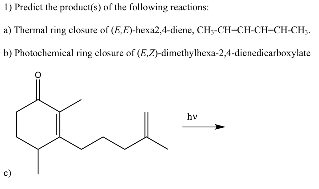 Solved 1) Predict the product(s) of the following reactions: | Chegg.com