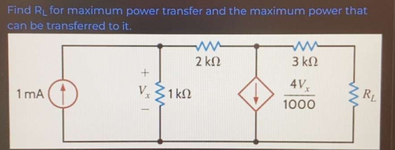 Solved Find \( ﻿R_{L} \) ﻿for maximum power transfer and the | Chegg.com