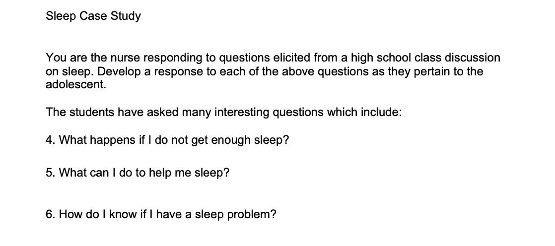 Solved Sleep Case Study You are the nurse responding to | Chegg.com