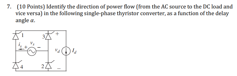 Solved 7. (10 Points) Identify the direction of power flow | Chegg.com