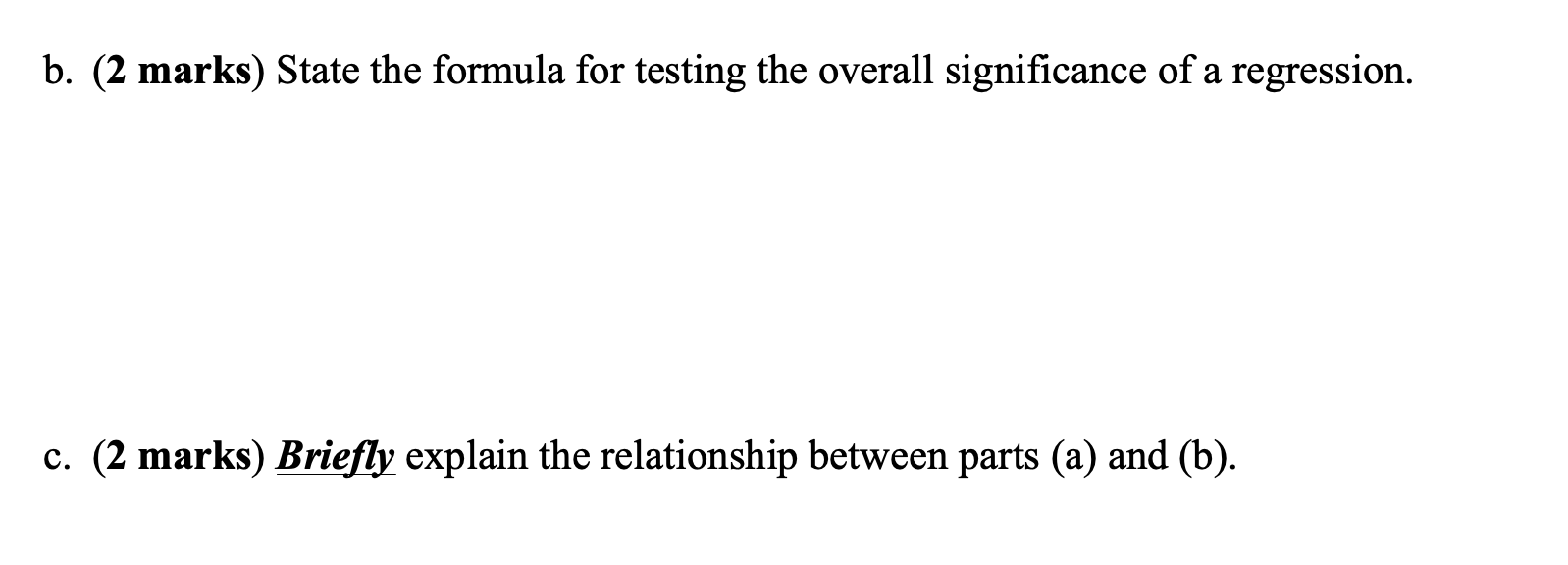 Solved (SSR, - SSRW)/2 (6 marks) When testing linear | Chegg.com