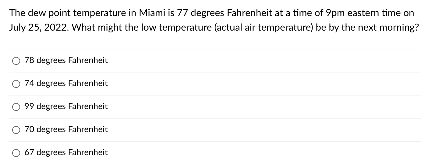 Solved The dew point temperature in Miami is 77 degrees | Chegg.com