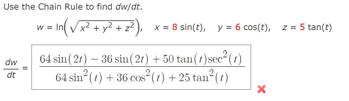 Solved Use the Chain Rule to find dw/dt. | Chegg.com