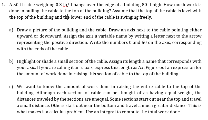 Solved 1. A 50-ft cable weighing 0.3 lb/ft hangs over the | Chegg.com