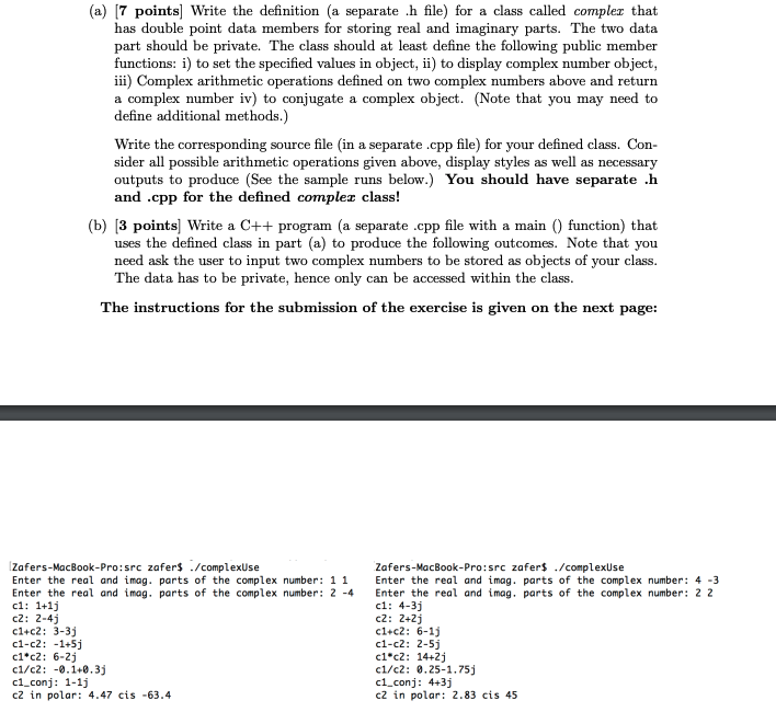 [Solved]: Exercise 1. [10 points] A complex number is a nu