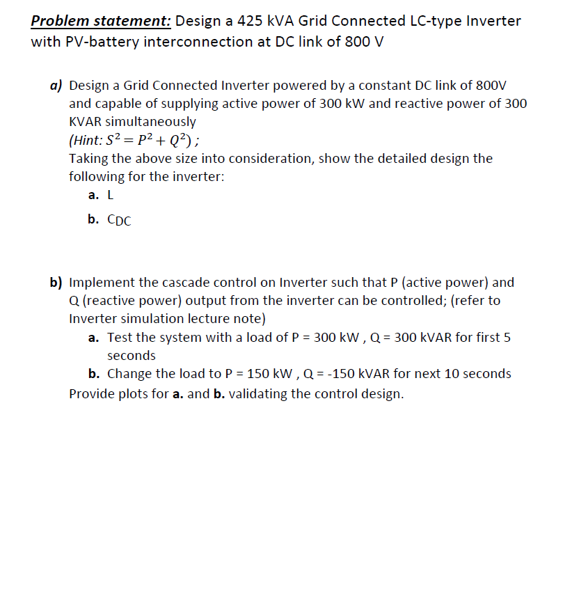 Solved Problem statement: Design a 425 ﻿kVA Grid Connected | Chegg.com