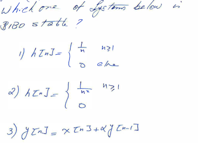 Solved si which one of Systems below BIBO stable ? I ㅗ n> 1 | Chegg.com