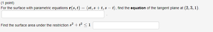 Solved (1 point) For the surface with parametric equations | Chegg.com