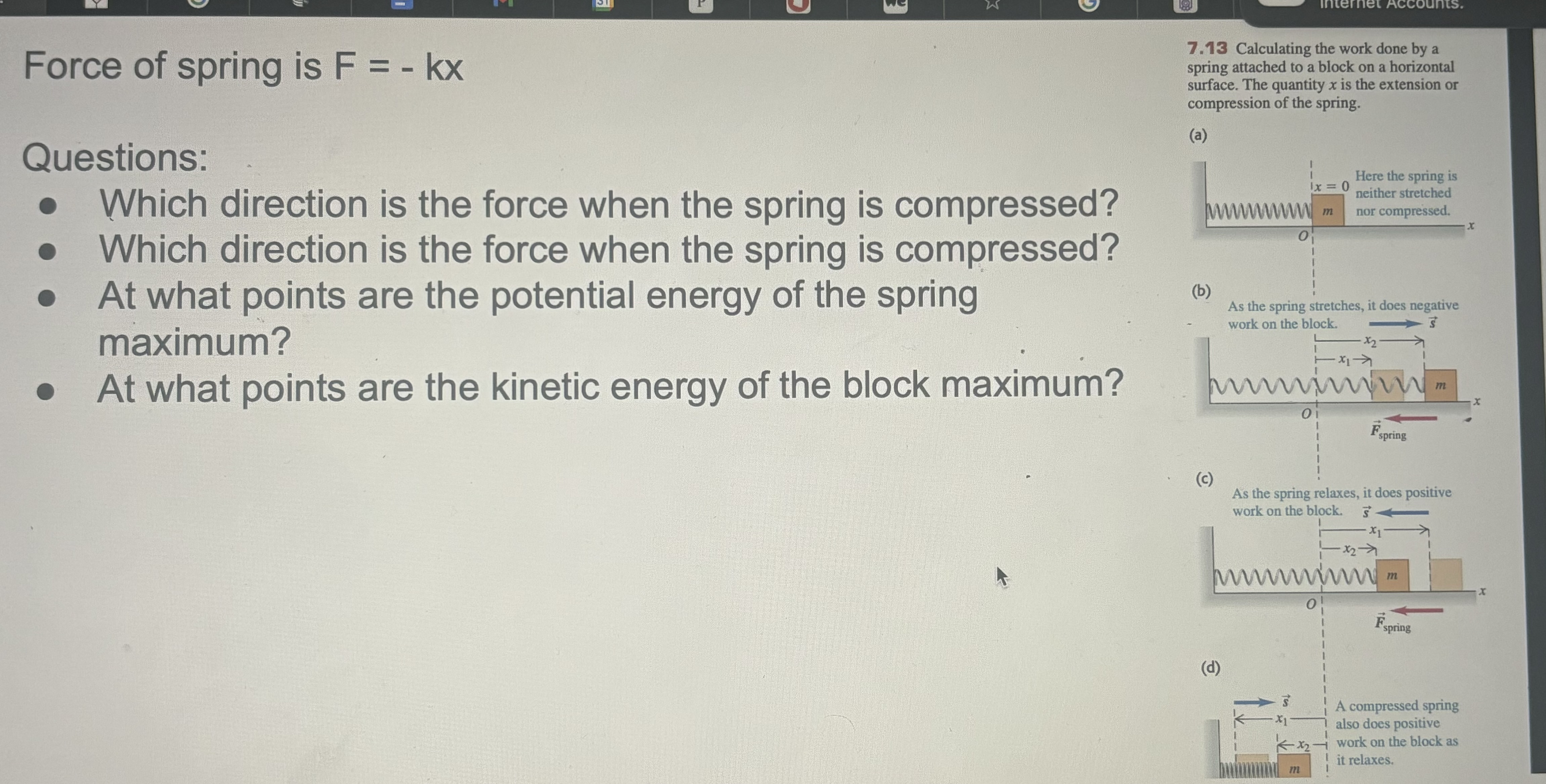 Solved Force of spring is \( ﻿F=-k x \)7.13 ﻿Calculating the | Chegg.com