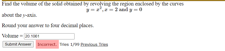 Solved Find the volume of the solid obtained by revolving | Chegg.com