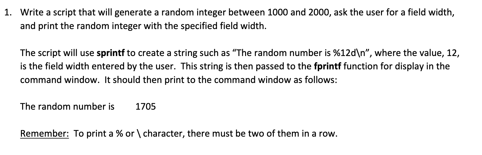 Solved 1 Write A Script That Will Generate A Random Integer 3032