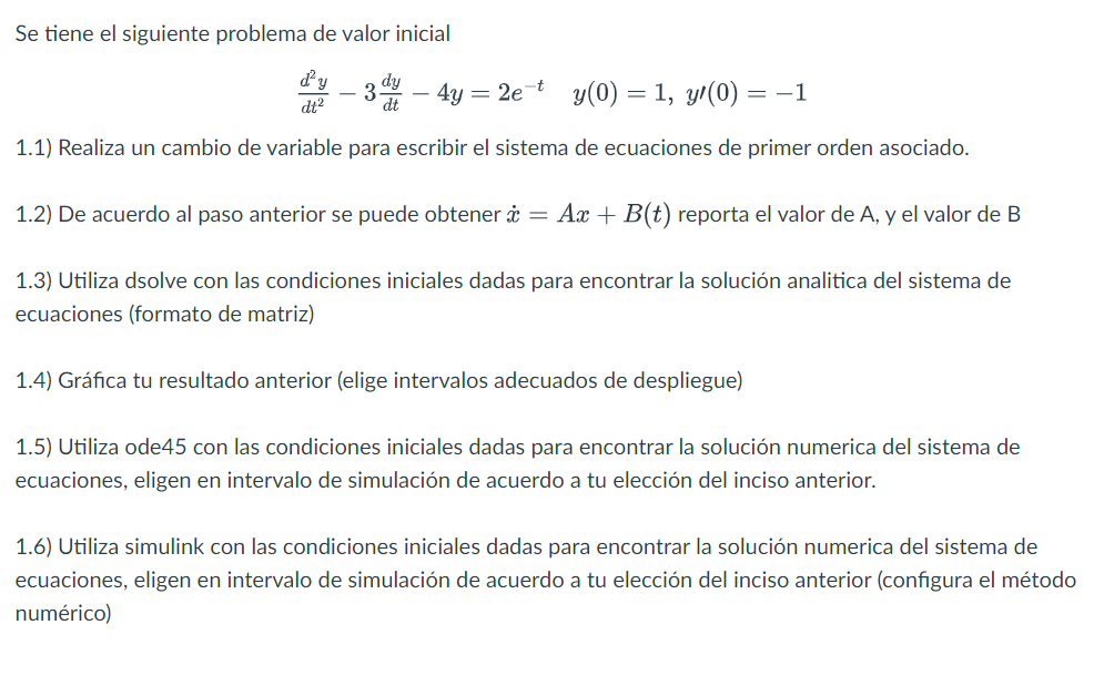 Solved Se tiene el siguiente problema de valor inicial | Chegg.com