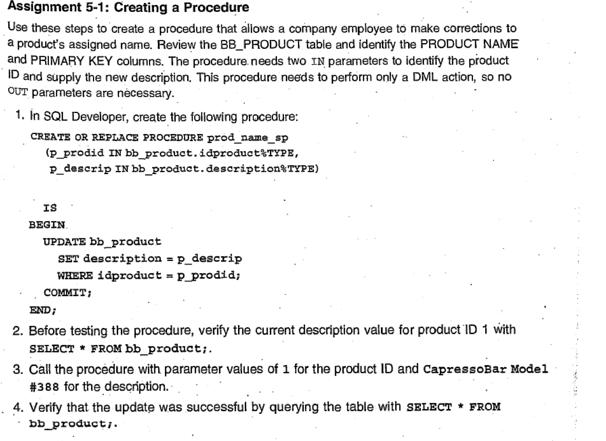 Solved Assignment 5-1: Creating a Procedure Use these steps | Chegg.com
