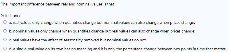 Solved The important difference between real and nominal | Chegg.com