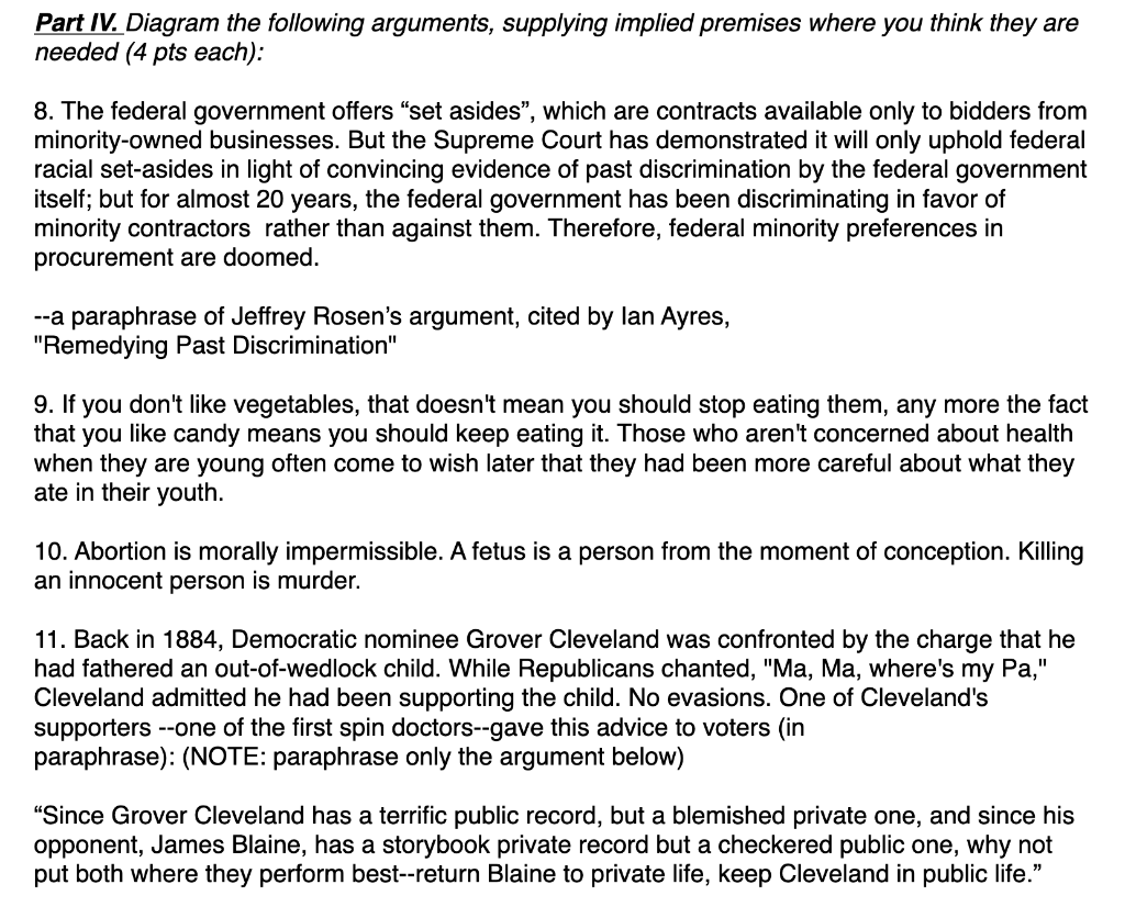 Part IV. Diagram the following arguments, supplying | Chegg.com