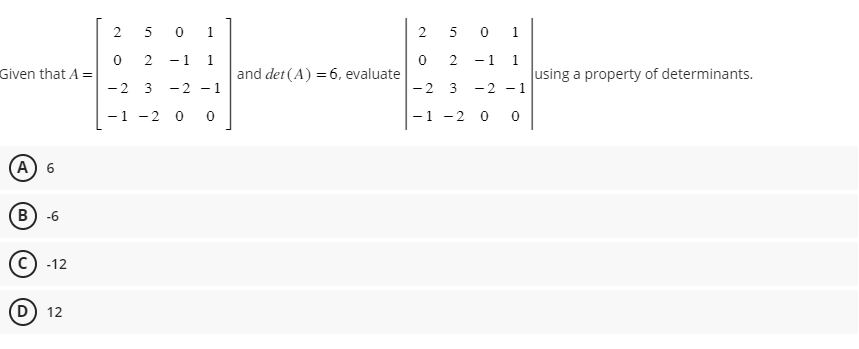 Given that A=⎣⎡20−2−1523−20−1−2011−10⎦⎤ and det(A)=6, | Chegg.com