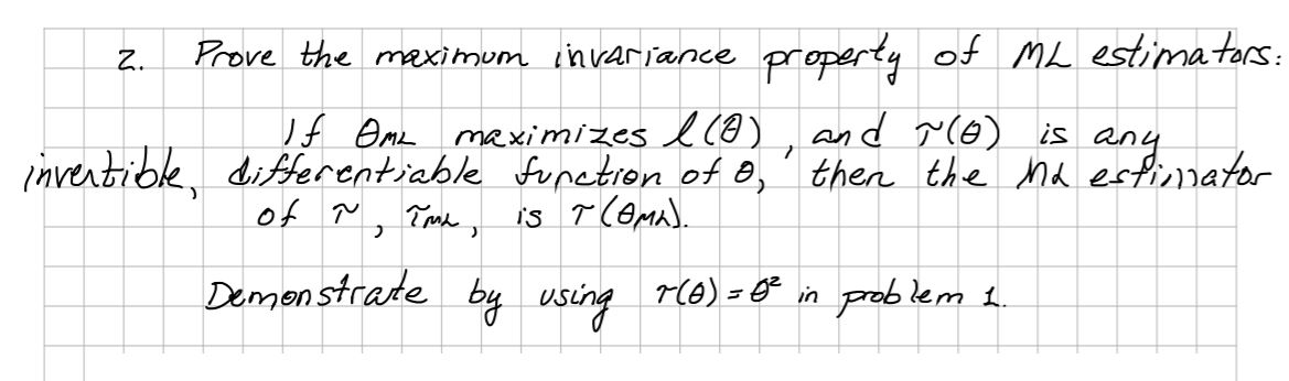 Solved 2. Prove the maximum invariance property of mL | Chegg.com