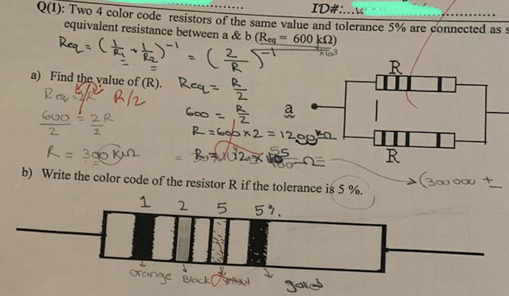 Solved ID#:... 0(1): Two 4 color code resistors of the same | Chegg.com