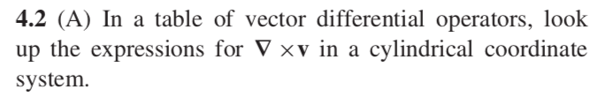 Solved 4.2 (A) In a table of vector differential operators, | Chegg.com