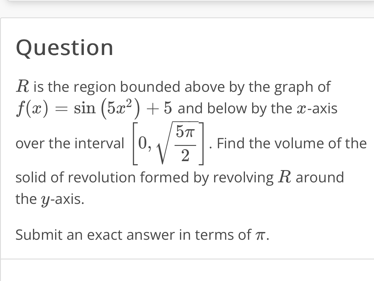 Solved R is the region bounded above by the graph of | Chegg.com