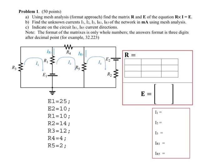 Solved Problem 1. (50 points) a) Using mesh analysis (format | Chegg.com