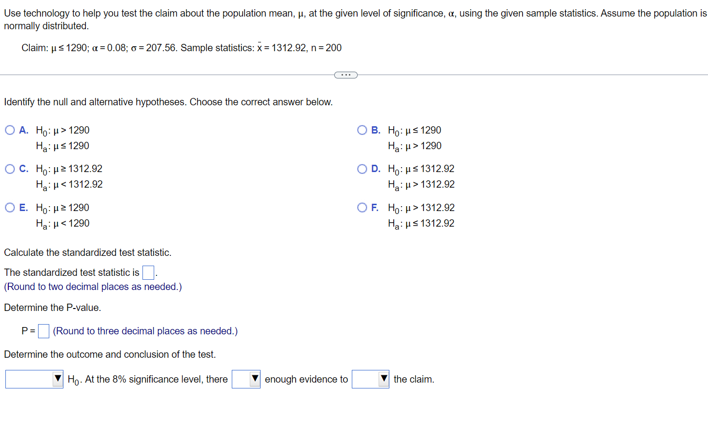 Solved First box: Reject or Fail to Reject Second box: is | Chegg.com