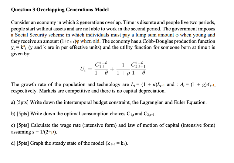 Question 3 Overlapping Generations Model Consider An