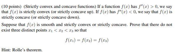 Solved (10 points) (Strictly convex and concave functions) | Chegg.com