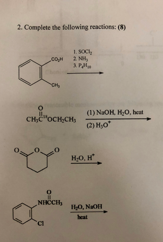 Solved 2. Complete the following reactions: (8) 1. SOCl2 | Chegg.com
