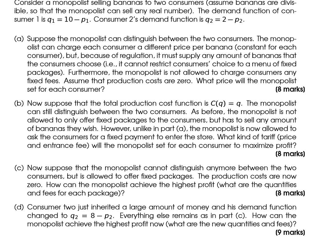 Solved Consider a monopolist selling bananas to two | Chegg.com Solved Consider a monopolist selling bananas to two | Chegg.com