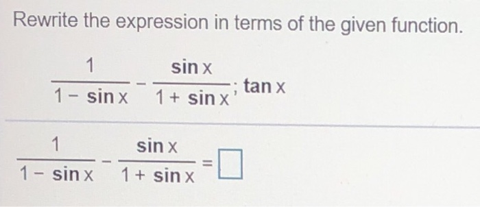 Solved Rewrite the expression in terms of the given | Chegg.com