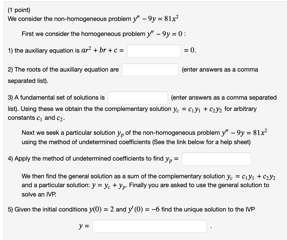 Solved (1 ﻿point)We consider the non-homogeneous problem | Chegg.com