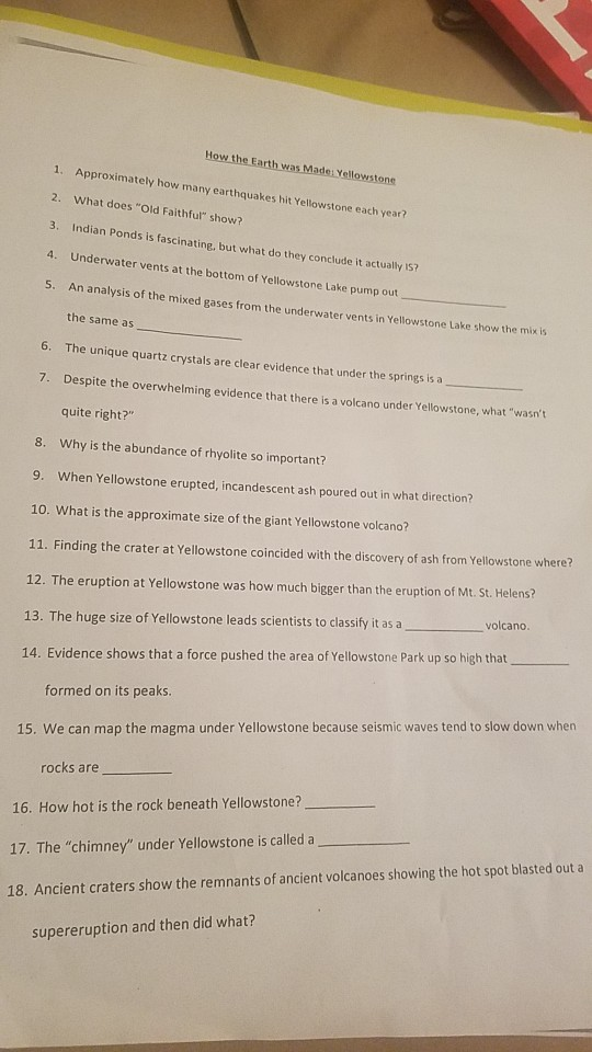 Solved How the Earth was Made: Yellowstone proximately how | Chegg.com