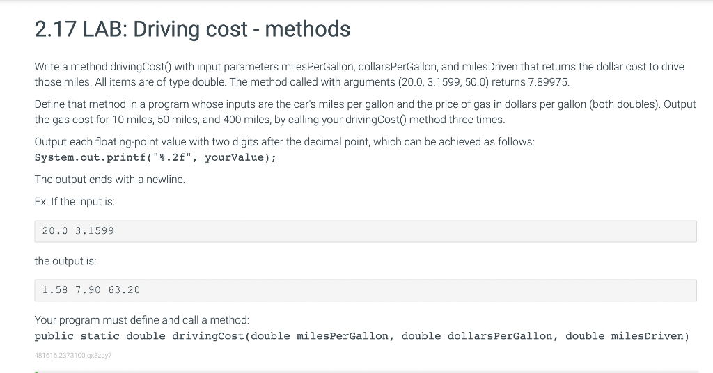 Solved 2.17 LAB: Driving cost - methods Write a method | Chegg.com Solved 2.17 LAB: Driving cost - methods Write a method | Chegg.com