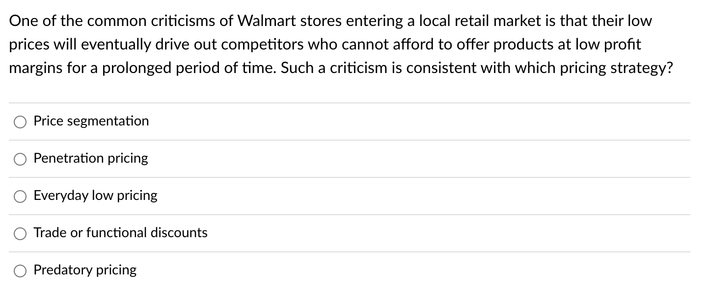 Solved One of the common criticisms of Walmart stores | Chegg.com