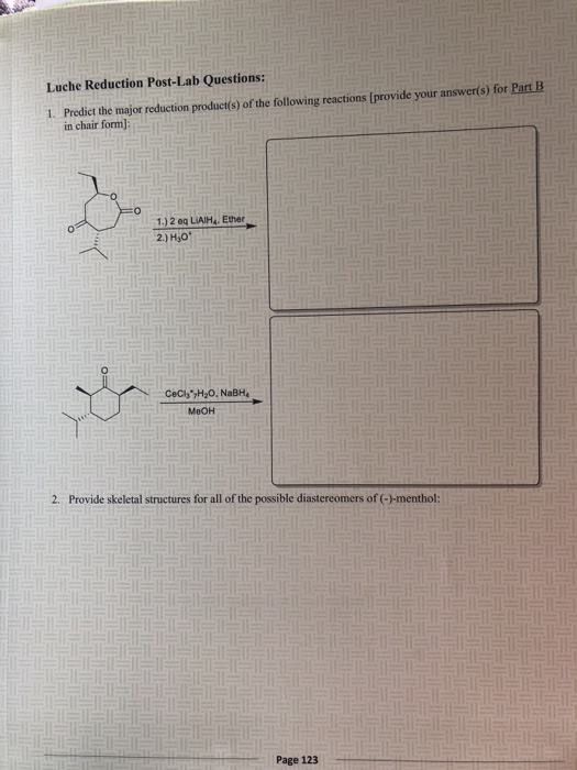 Solved Luche Reduction Post-Lab Questions: 1. Predict the | Chegg.com