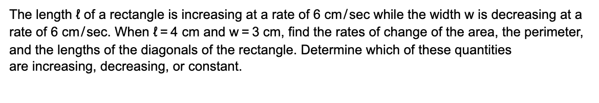 Solved The length ℓ of a rectangle is increasing at a rate | Chegg.com